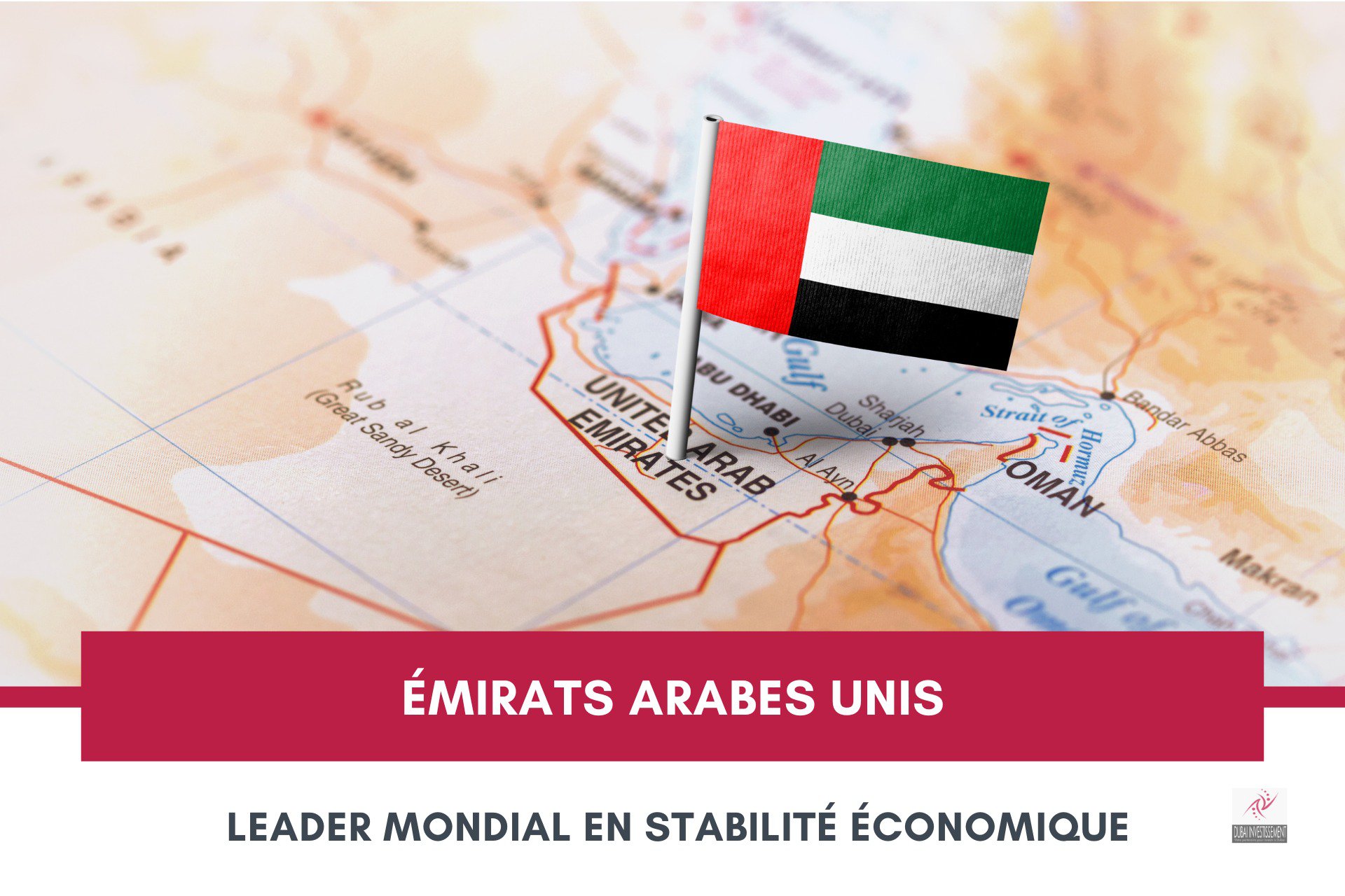 Émirats Arabes Unis : Leader Mondial en Stabilité Économique